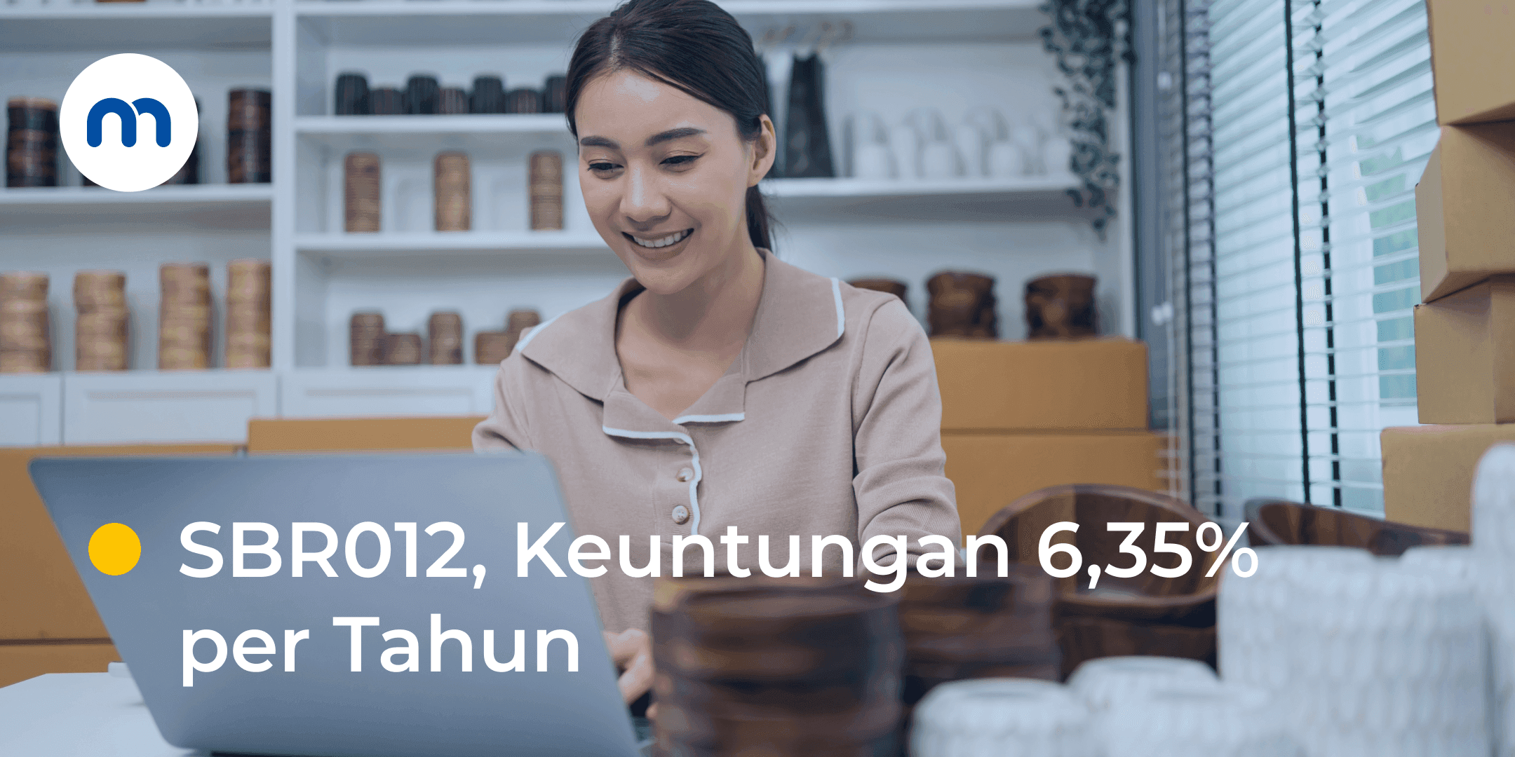 SBR012, Keuntungan 6,35% per Tahun, Jangan Sampai Kehabisan